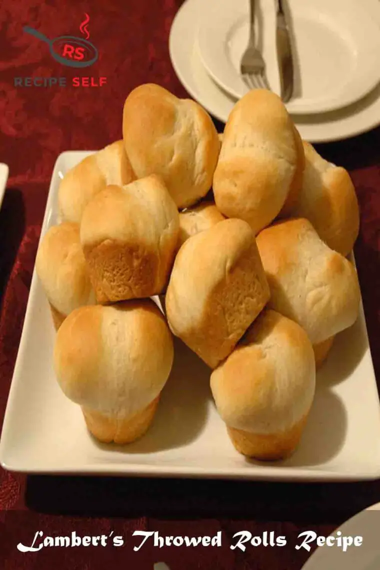 Lambert’s Throwed Rolls Recipe | October 2022 | Recipe Self
